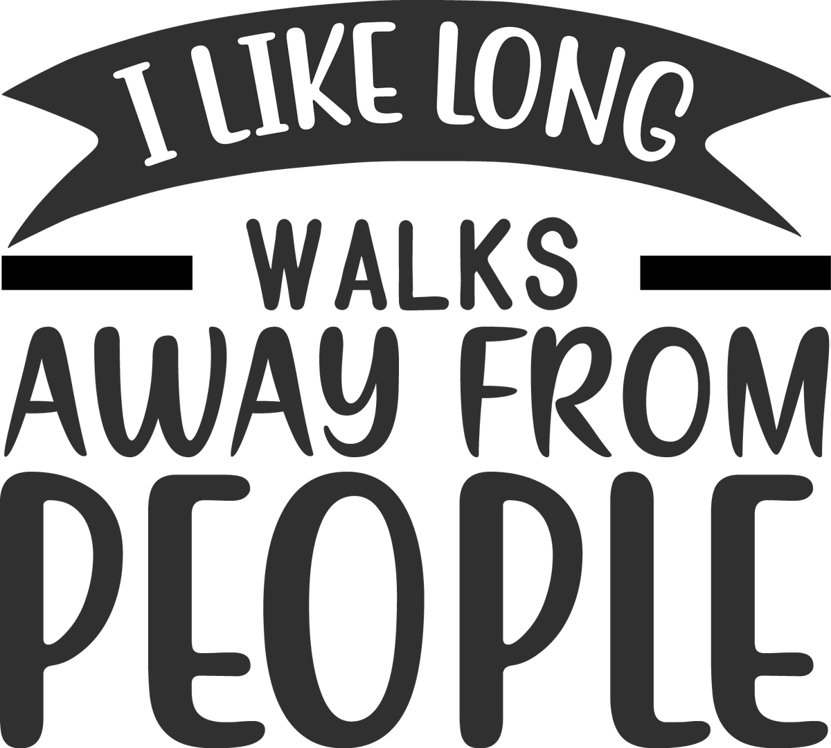 I Like Long Walks Away From People Free SVG Instant Download C S I Like Long Walks Away From People Free SVG Instant Download C S